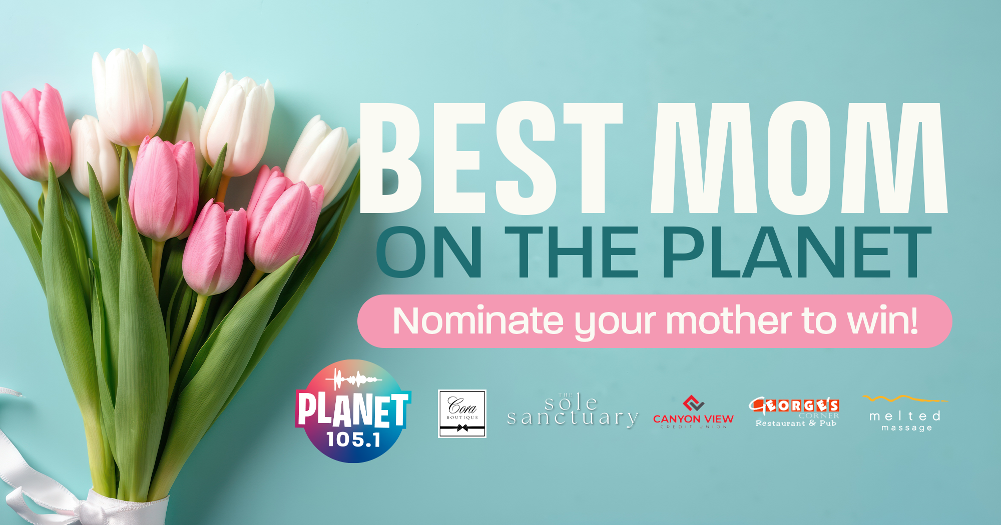 BEST MOM ON THE PLANET - Planet 105.1